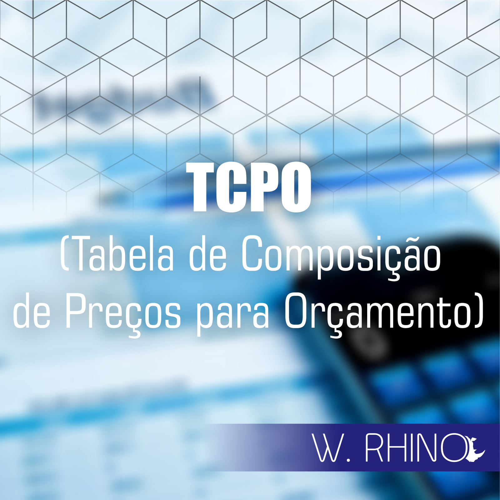 TCPO (Tabela de Composição de Preços para Orçamento) - W RHINO ...